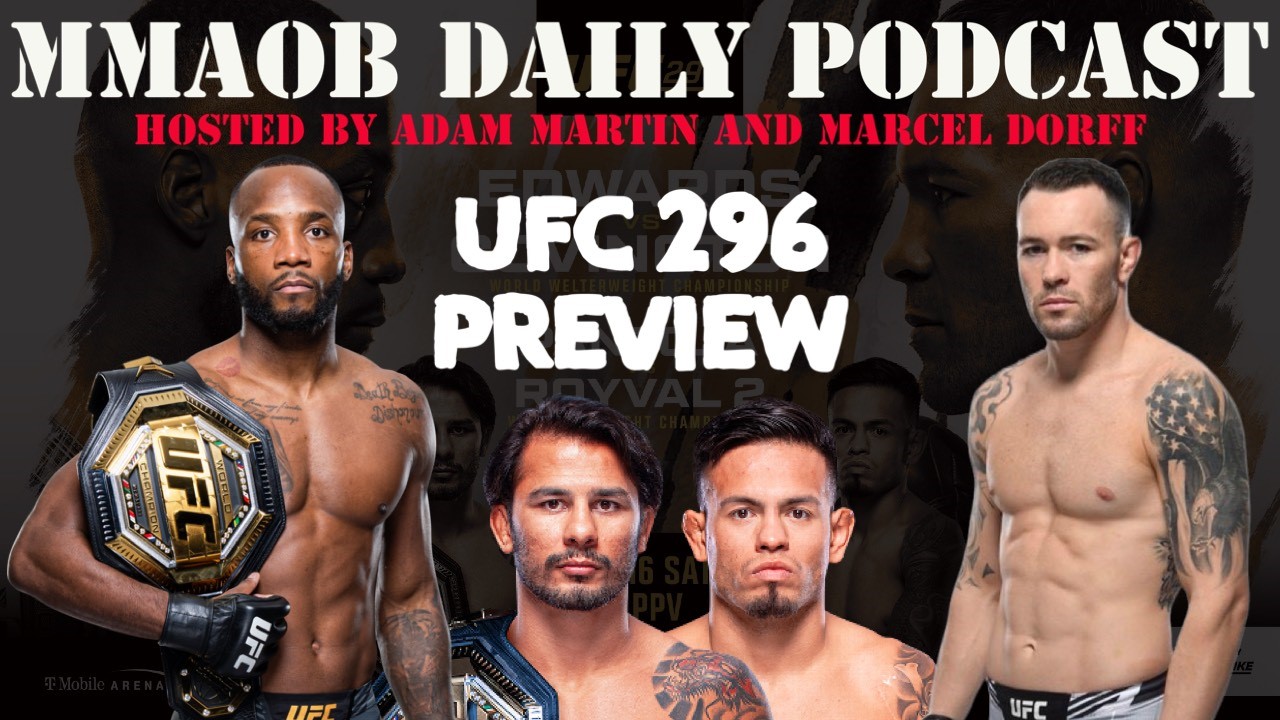 UFC 296: Edwards vs. Covington Preview MMAOB Daily Podcast For December ...