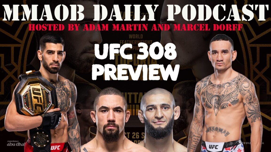 UFC 308: Topuria vs. Holloway Preview MMAOB Daily Podcast For October ...