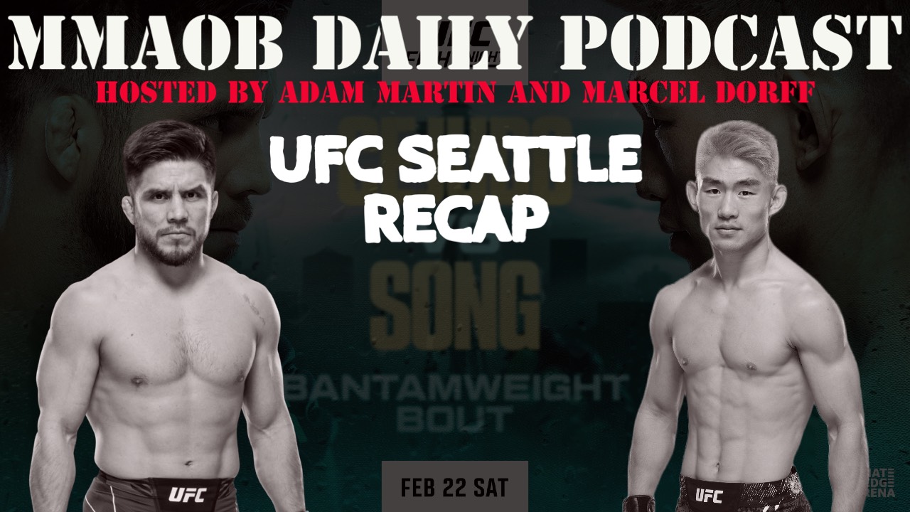 UFC Seattle: Cejudo vs. Song Recap MMAOB Daily Podcast For February ...